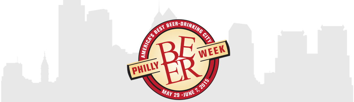 TAKE ON PHILLY BEER WEEK 2015 LIKE A PRO - CraftBeer.com